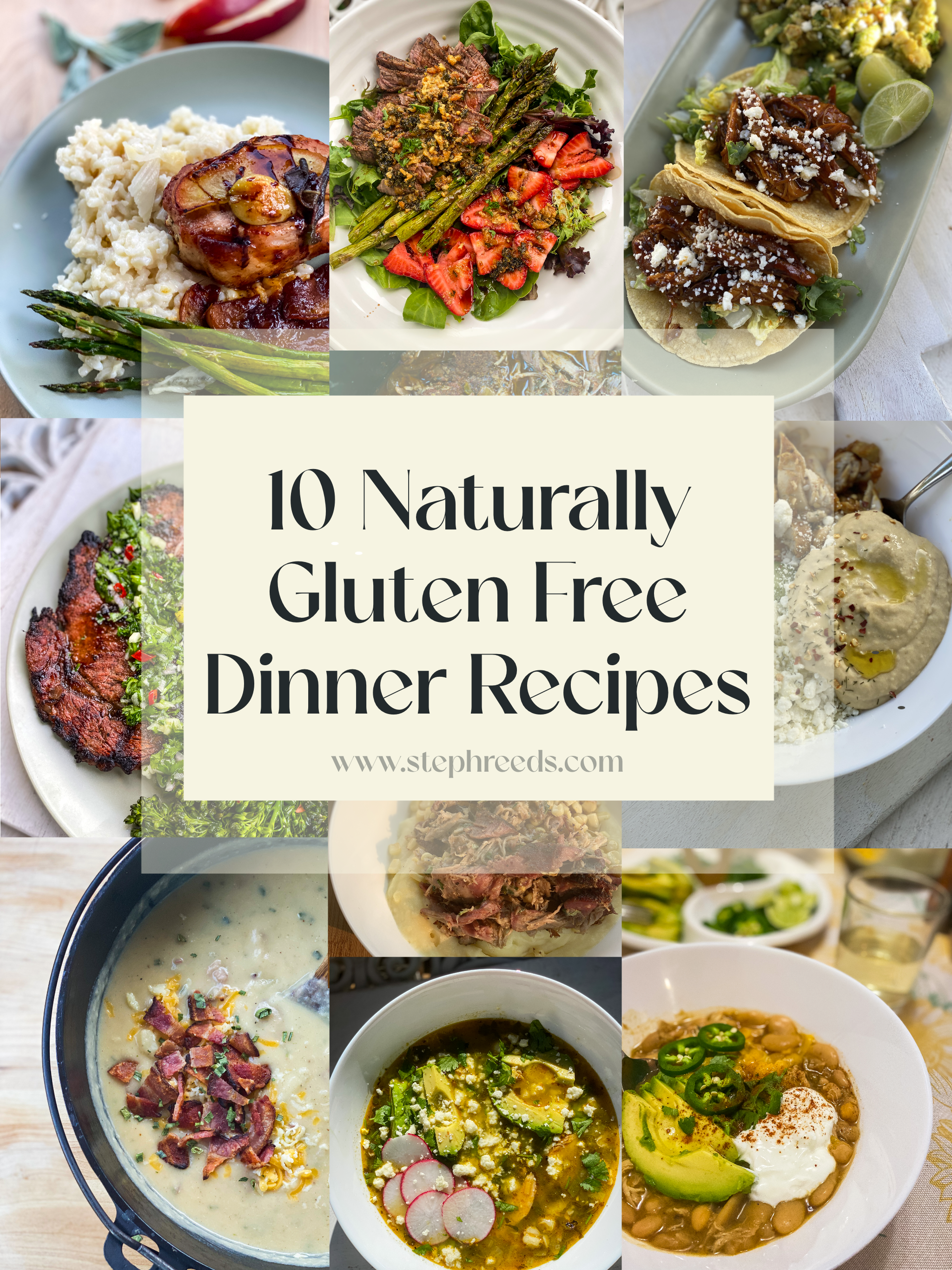 10 Dinner Recipes: Delicious & Naturally Gluten Free – stephreeds